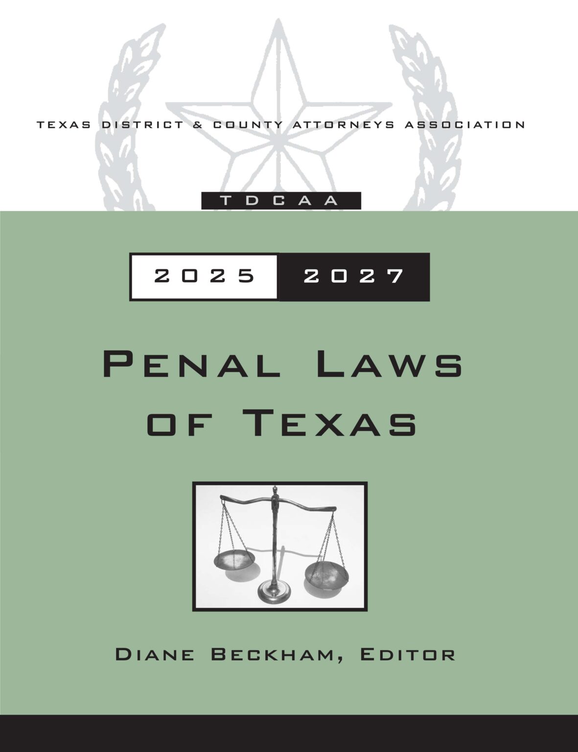 Penal Laws of Texas - (2025-27) | Texas District & County Attorneys ...