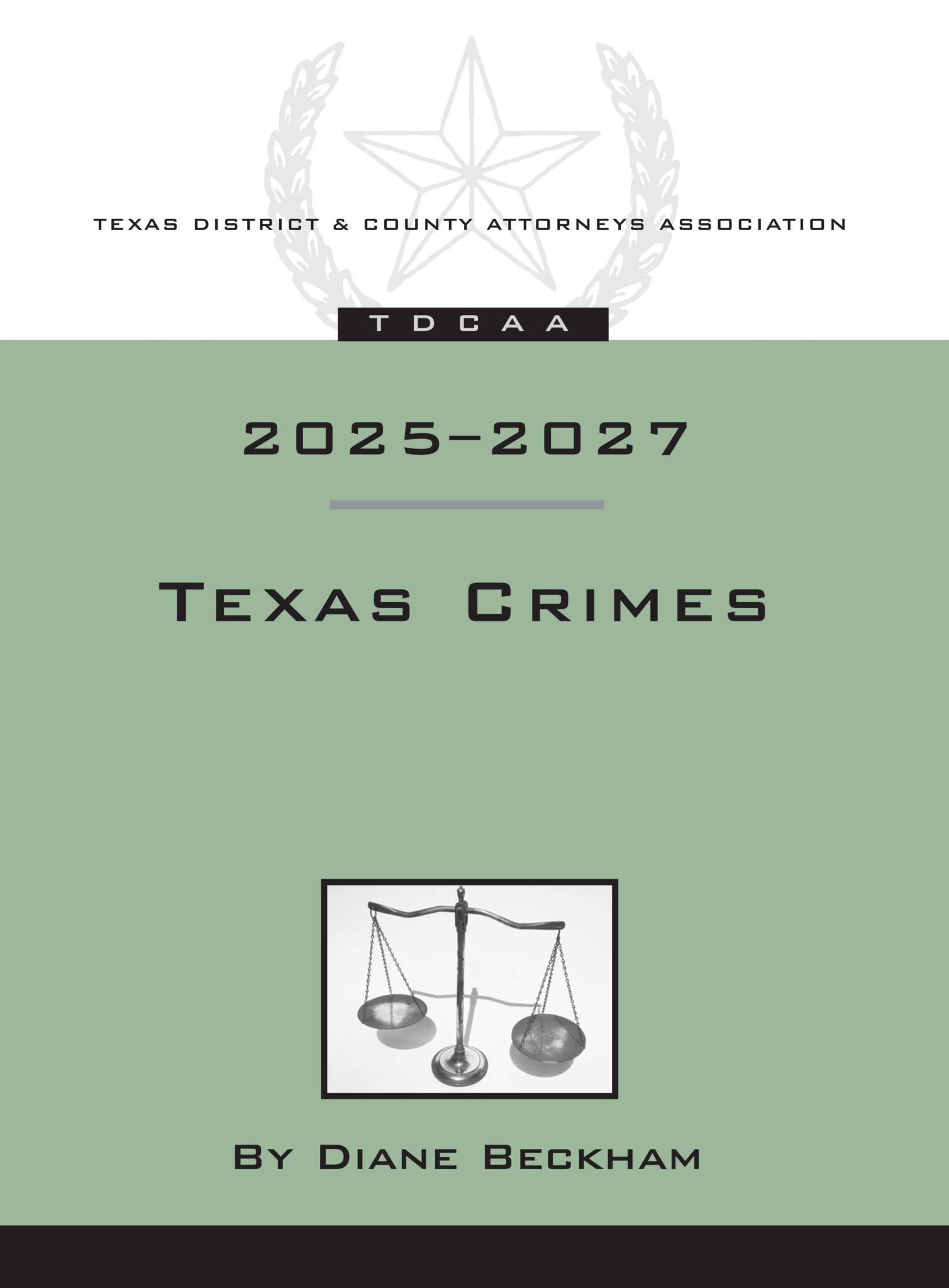 Texas Crimes - (2025-27) | Texas District & County Attorneys Association