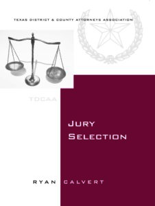 Jury Selection (2020) | Texas District & County Attorneys Association