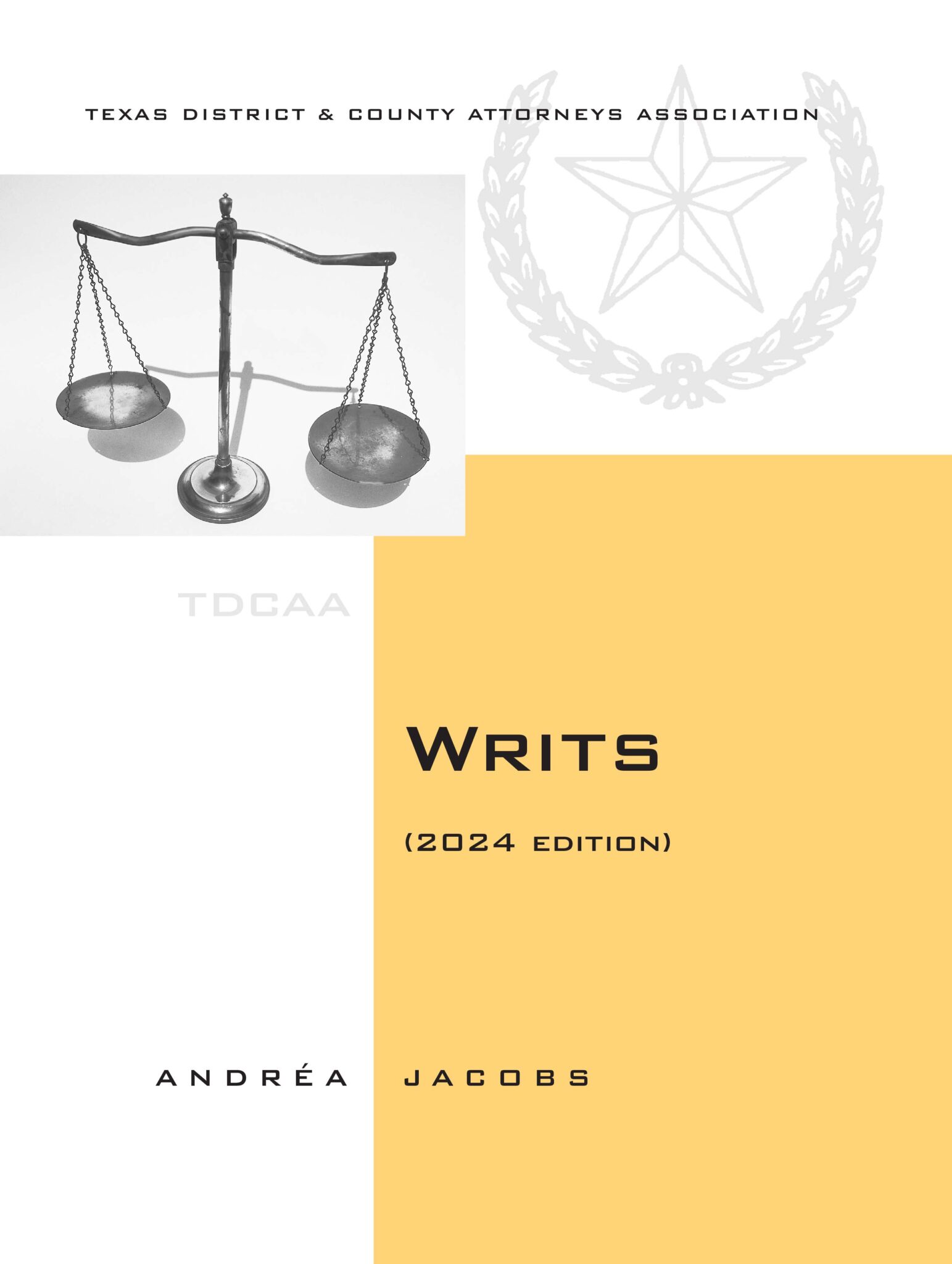 Writs (2024) | Texas District & County Attorneys Association