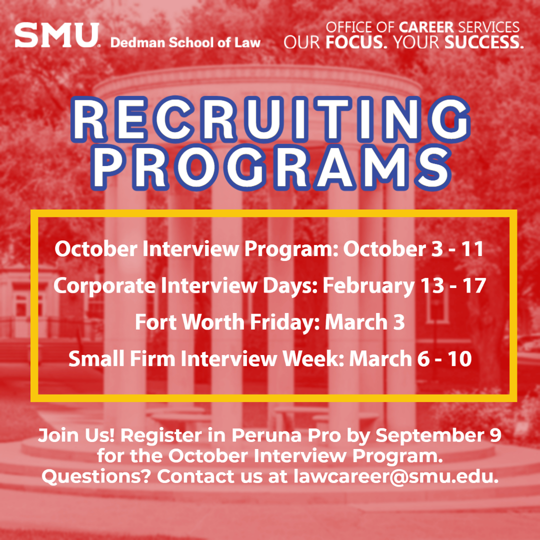 Registration for recruiting programs at SMU Dedman School of Law now open | Texas District ...