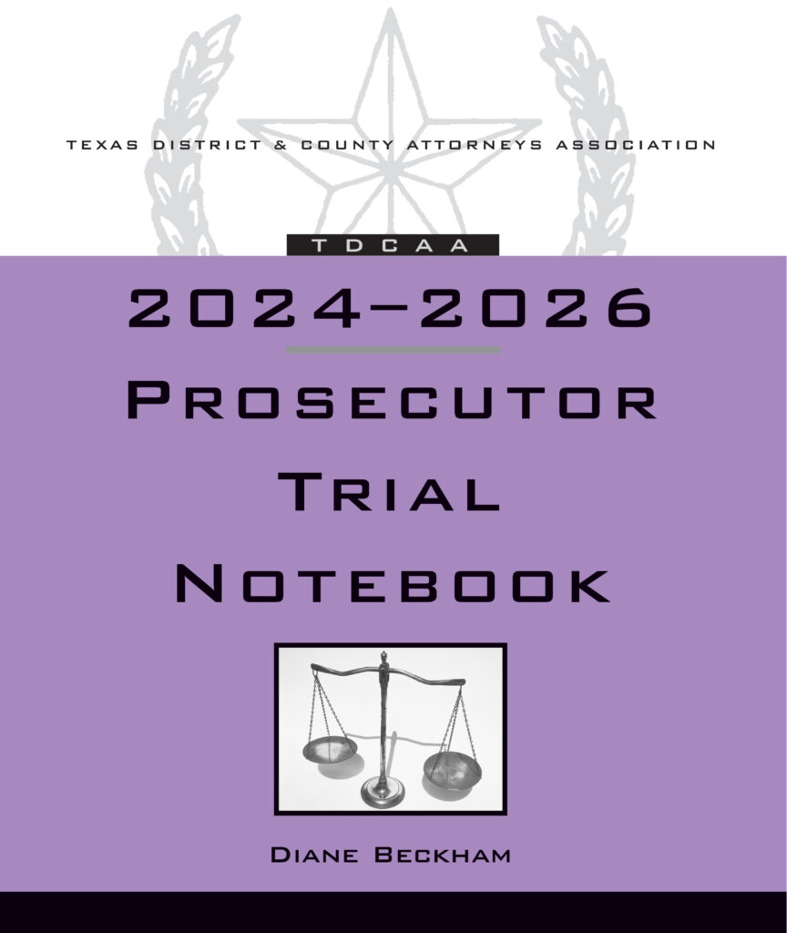 Prosecutor Trial Notebook (2024-26) | Texas District & County Attorneys ...